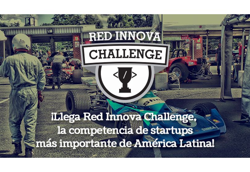 Inscripciones para Red Innova Challenge - DossierNet